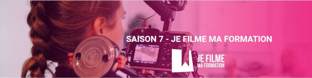 JE FILME MA FORMATION